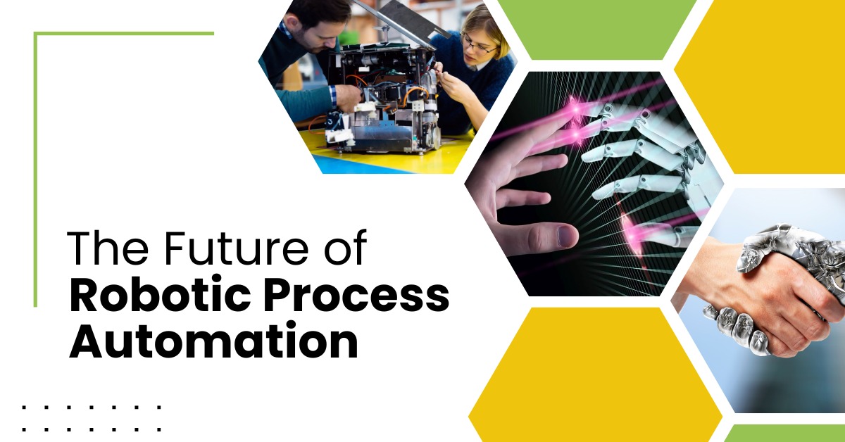 The Future of Robotic Process Automation
