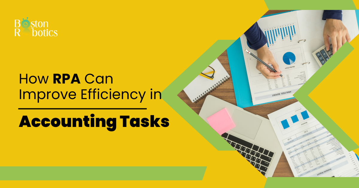 How RPA Can Improve Efficiency in Accounting Tasks